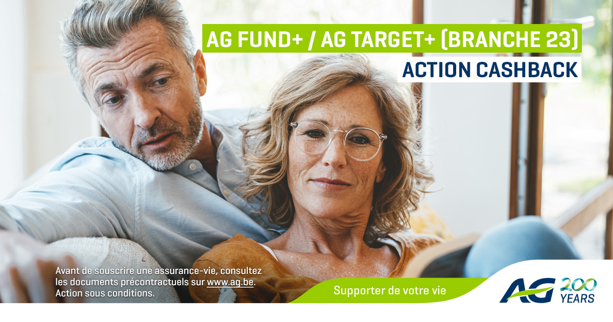 AG – Action Cashback AG Fund+ / AG Target+ (branche 23). Profitez-en ...